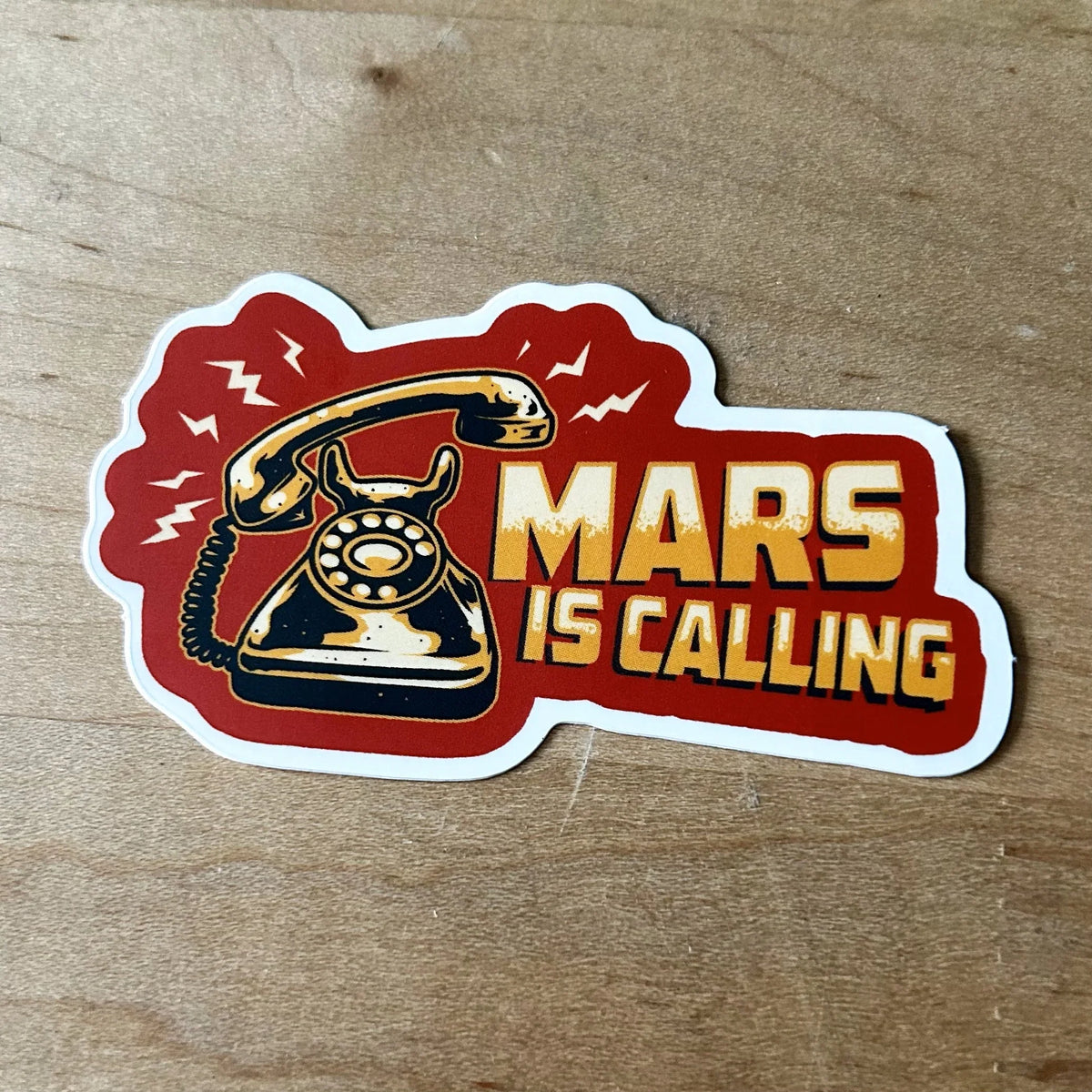 Mars is Calling 2 Sticker – Red Planet Resorts